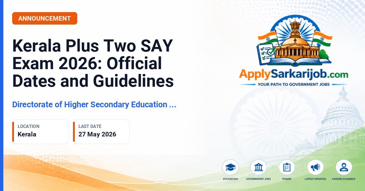 Kerala Plus Two SAY Exam 2026: Dates, Schedule & Guidelines