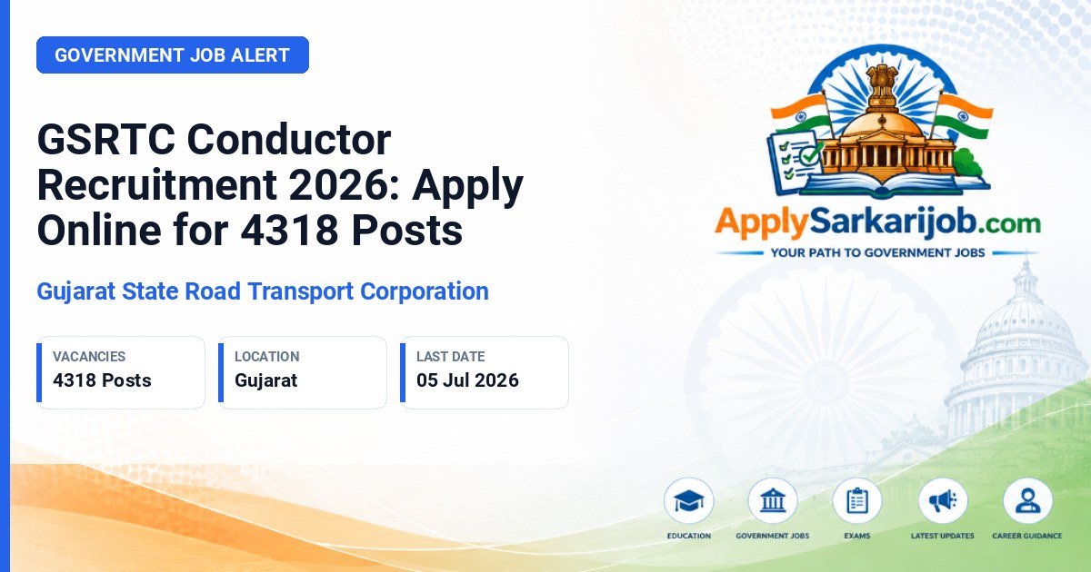 GSRTC Conductor Recruitment 2026: Apply Online for 4318 Posts
