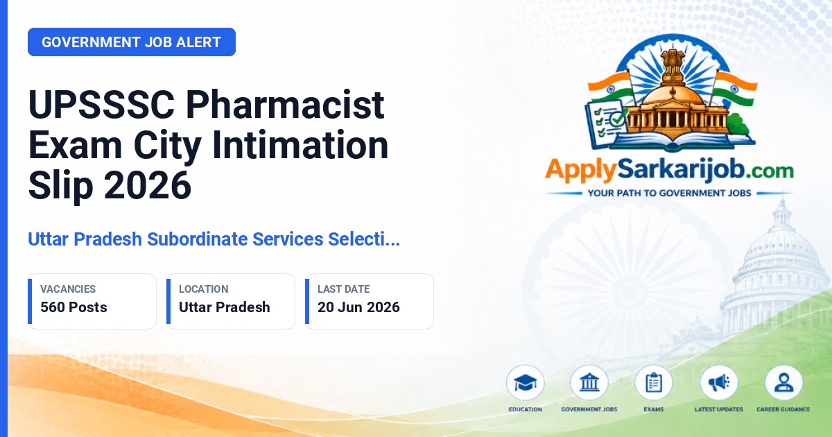 UPSSSC Pharmacist Exam City Slip 2026: Download Link & Details